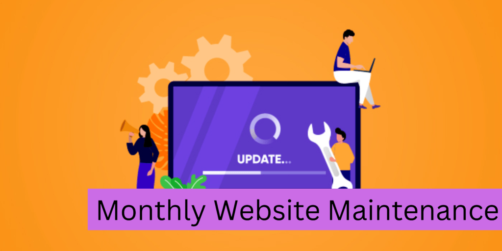 Why might it be a good idea to have a monthly website maintenance plan ...