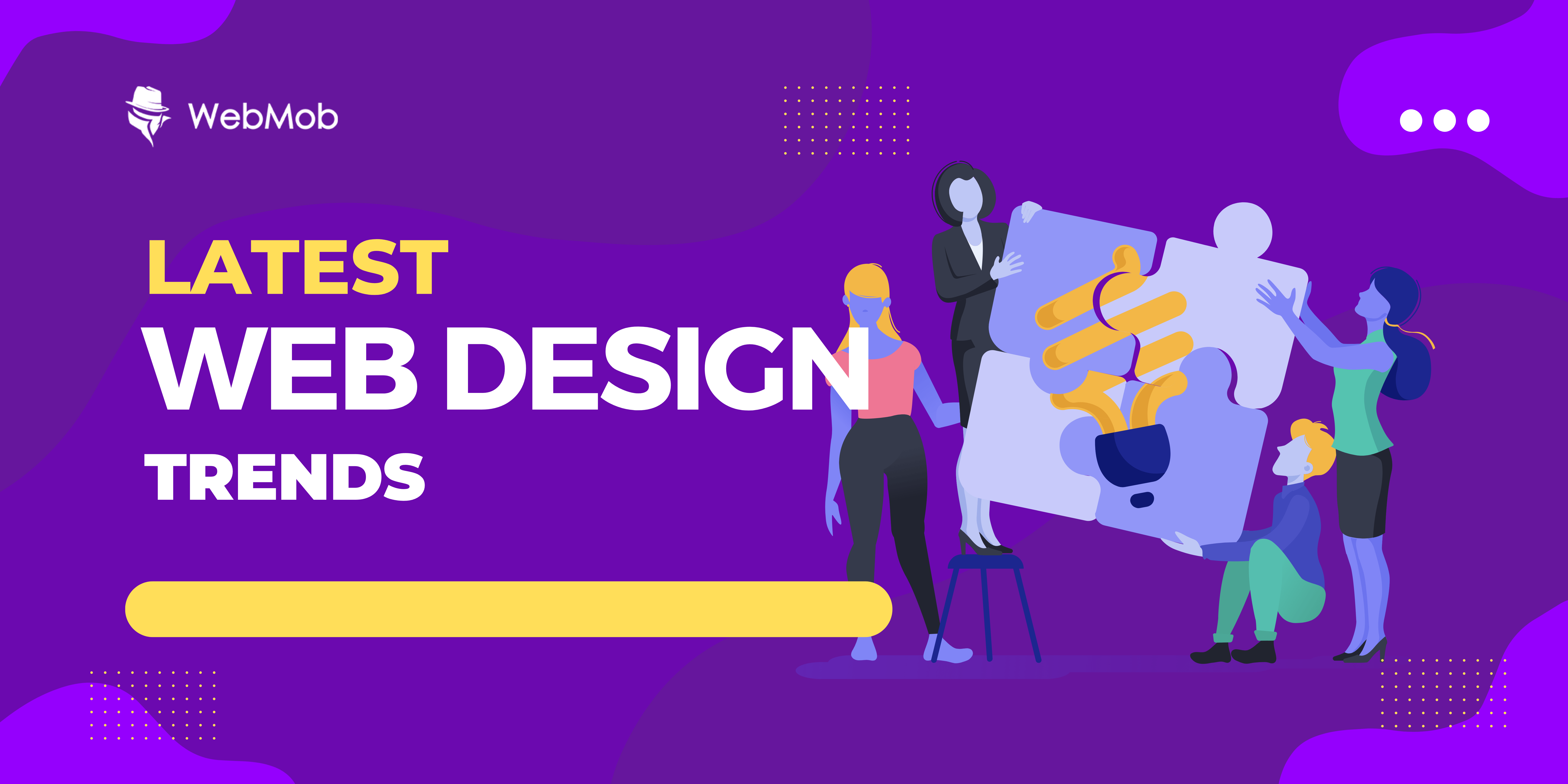 Latest Web Design Trends You Should Know as You are Approaching Mid ...